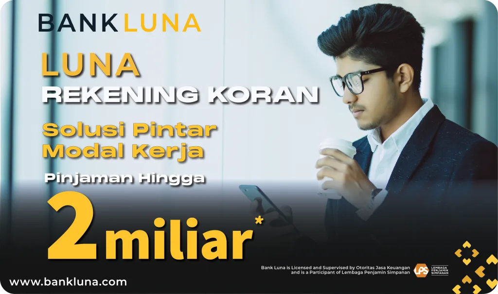 Luna Rekening Koran, Solusi Pintar Modal Kerja Hingga 2 Miliar - Bank Luna